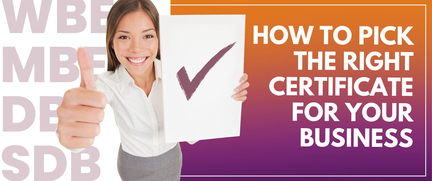How to Pick the Right Certificate for Your Business - WBEC East